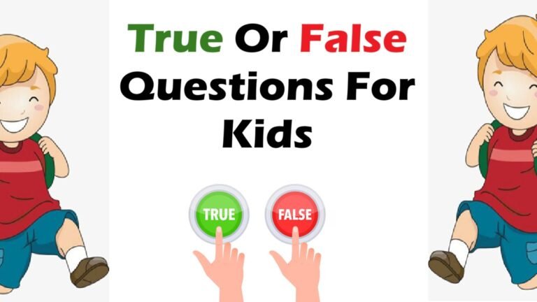 True Or False Questions For Kids | 100 Fun True Or False Quiz in ...