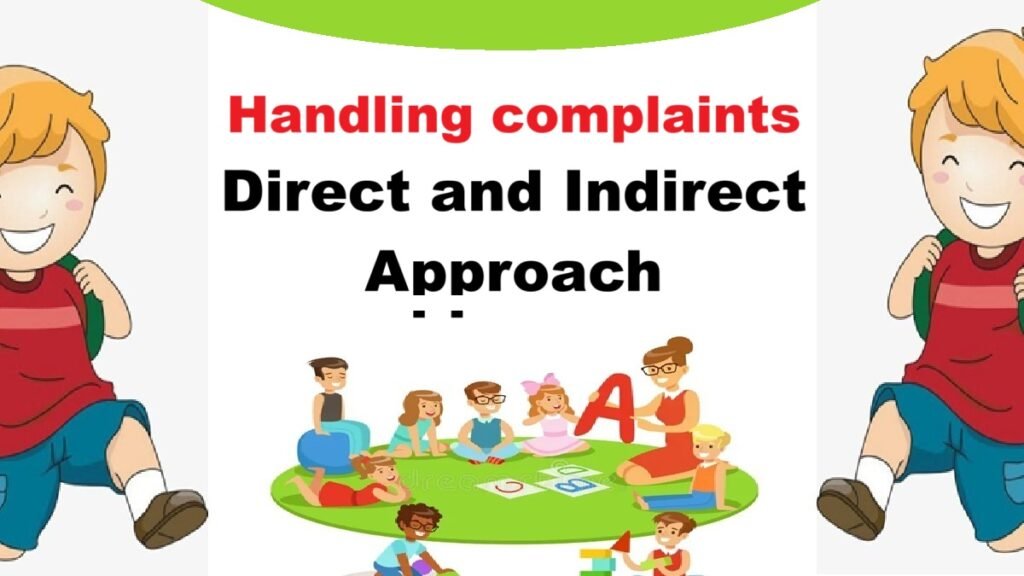 Handling complaints: Direct and Indirect Approach - GkSection