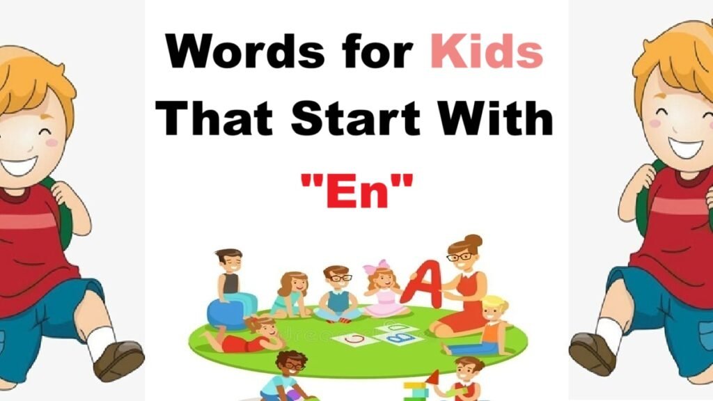 Words that Start with En | Check List Of Words Starting With En - Gksection